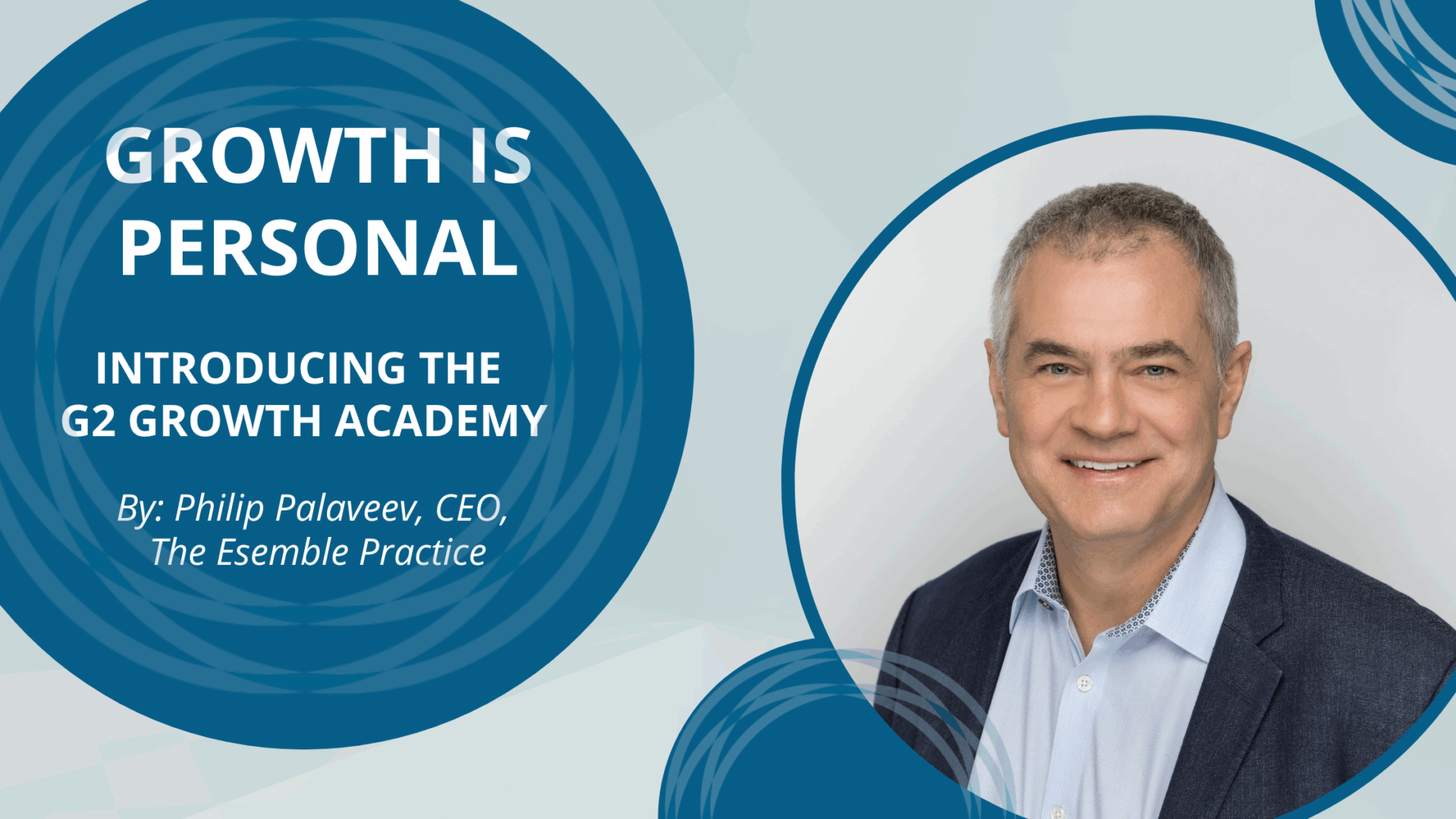 INTRODUCING THE G2 GROWTH ACADEMY: APPLICATIONS OPEN NOW | The Ensemble ...